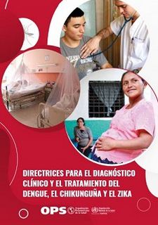 Directrices para el diagnóstico clínico y el tratamiento del dengue, el ...